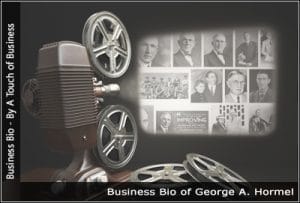 The Biography Summary of George A. Hormel