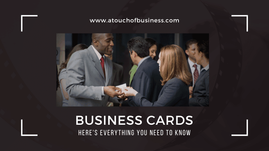 Everything To Know About Creating Your Business Cards