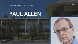 Paul Allen Biography: Microsoft Co-Founder & Philanthropist
